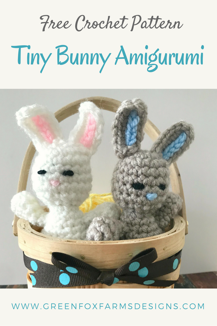 Tiny Bunny Amigurumi - Free Crochet Pattern • Green Fox Farms Designs