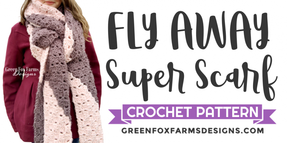 Fly Away Super Scarf • Green Fox Farms Designs