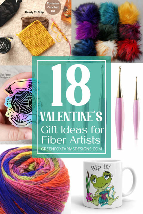 Valentines Gift Ideas For Fiber Artists • Green Fox Farms Designs