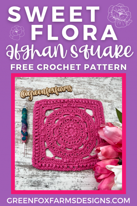 Sweet Flora Afghan Square • Green Fox Farms Designs
