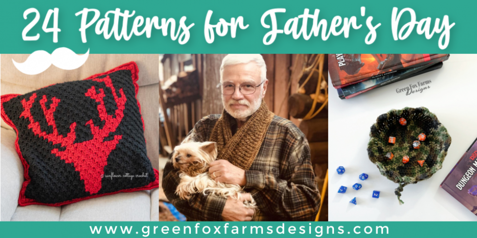 24 Gifts To Crochet For Dad • Green Fox Farms Designs