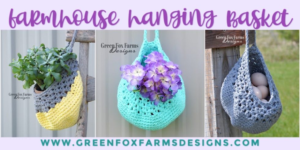 Farmhouse Hanging Basket Pattern • Green Fox Farms Designs