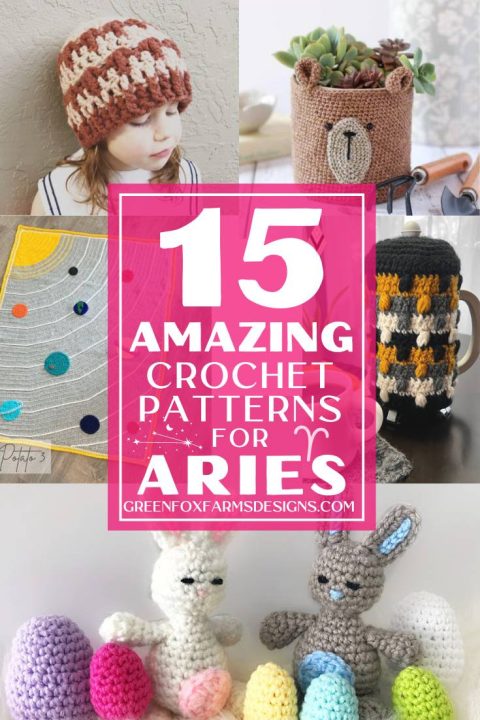 15 Awesome Crochet Patterns For Aries • Green Fox Farms Designs