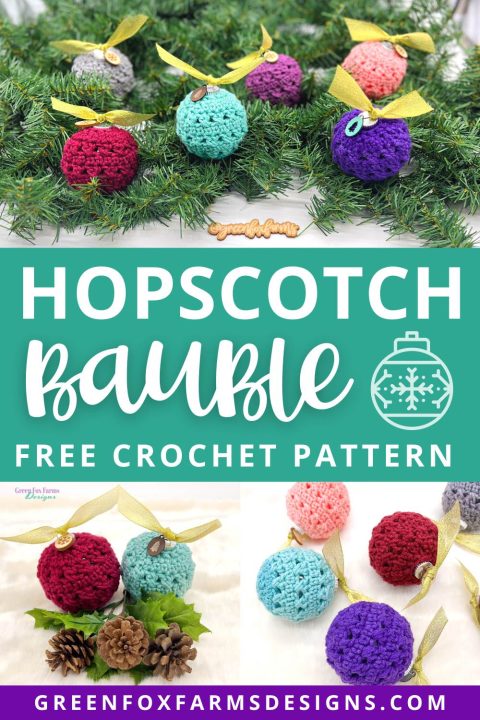 FREE Bauble Crochet Pattern - Hopscotch Christmas Ornament! • Green Fox Farms Designs
