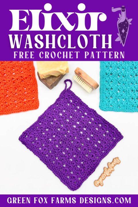 ELIXIR Soft Crochet Washcloth Pattern - FREE! • Green Fox Farms Designs
