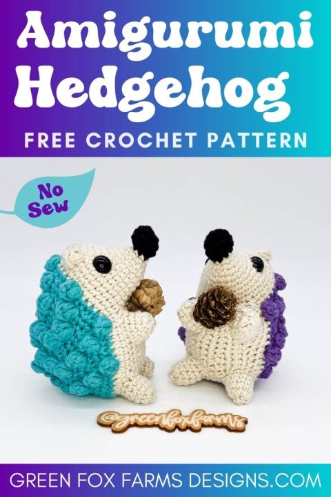Free No-Sew Hedgehog Crochet Pattern • Green Fox Farms Designs