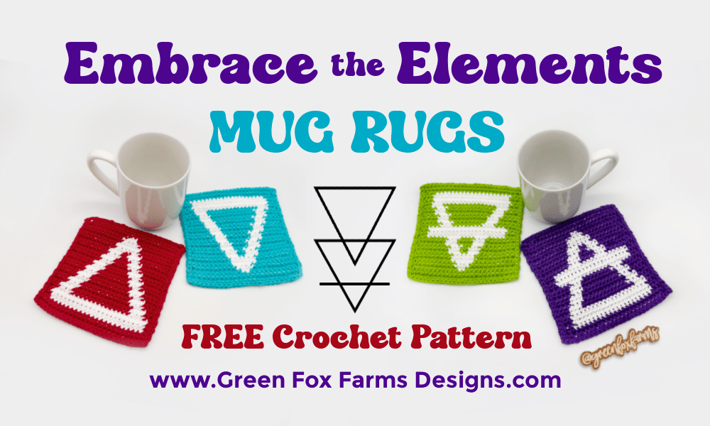'Embrace The Elements' Crochet Mug Rug Patterns • Green Fox Farms Designs