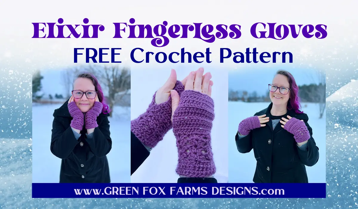 Fancy Free Crochet Fingerless Gloves Pattern - 3 Sizes! • Green Fox Farms Designs