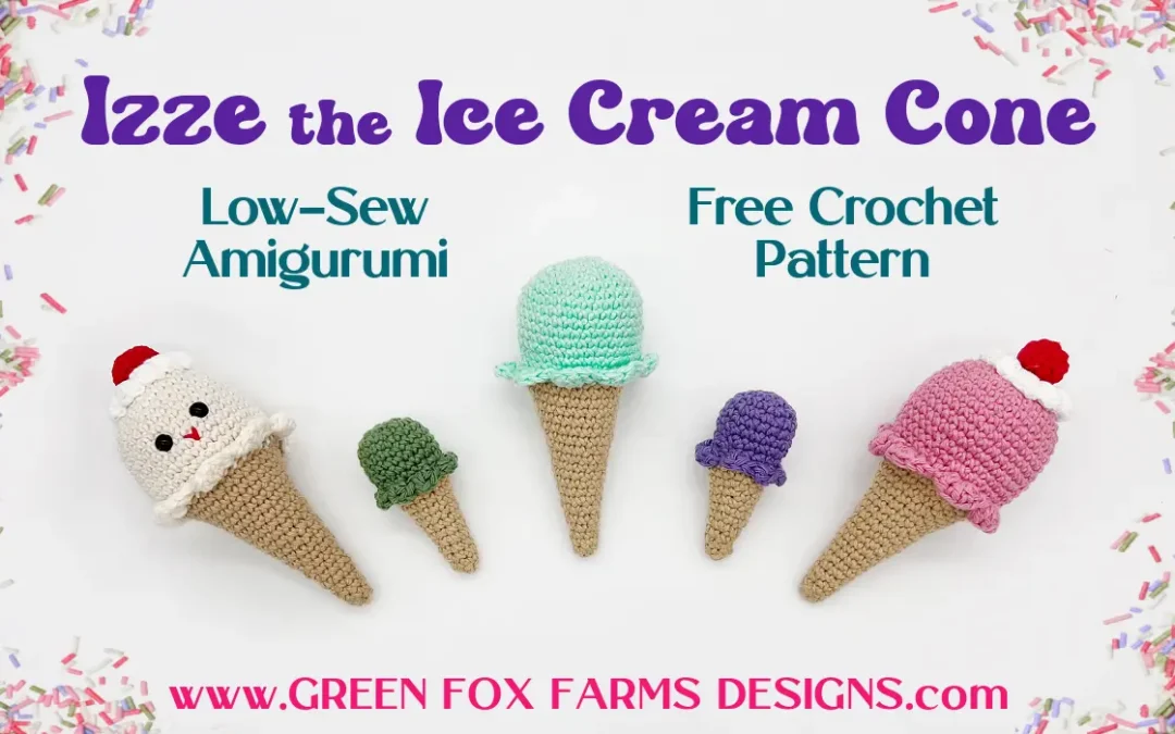 Free Crochet Ice Cream Cone Amigurumi: Easy Pattern! • Green Fox Farms ...