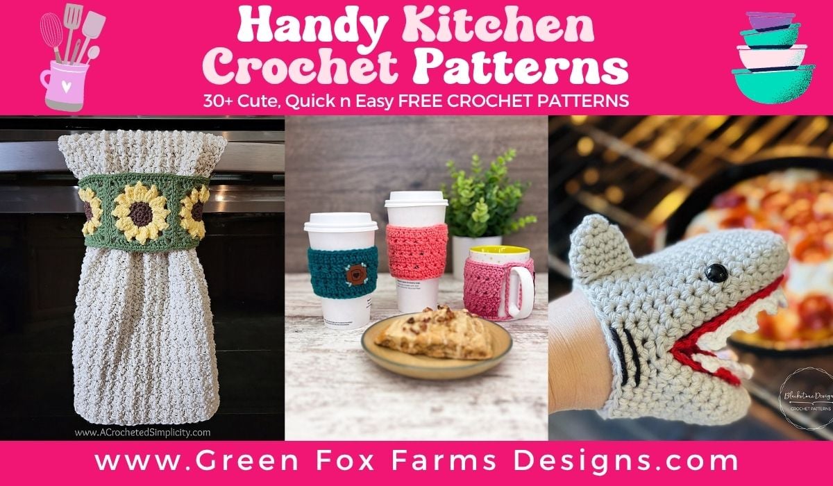 30+ Free Kitchen Crochet Patterns To Brighten Your Home • Green Fox ...