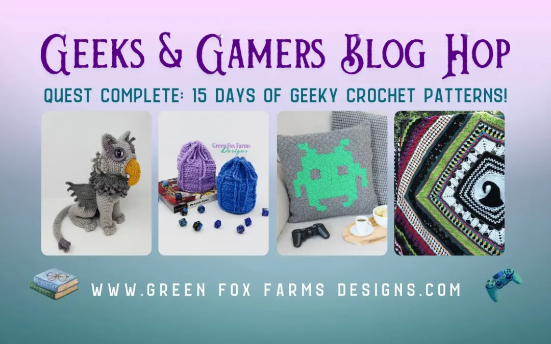 Gaming Crochet Geek Patterns - A Geeks & Gamers Blog Hop! (2026 ...