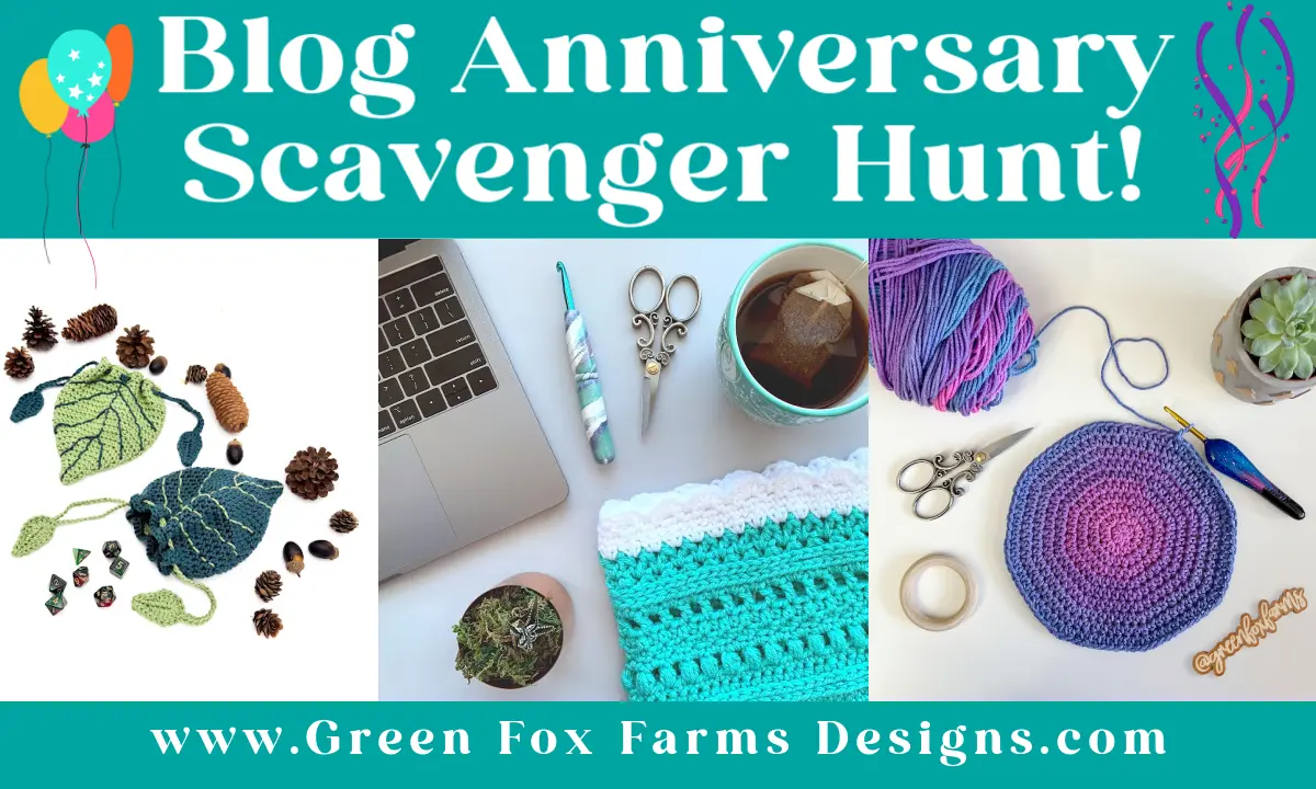Blogiversary Crochet Pattern Scavenger Hunt! • Green Fox Farms Designs